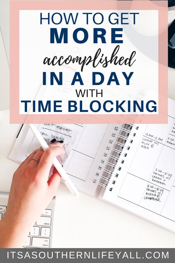 How To Time Block Your Day It s A Southern Life Y all