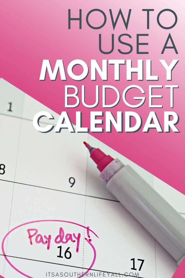 How to Use a Monthly Budget Calendar - It's a Southern Life Y'all