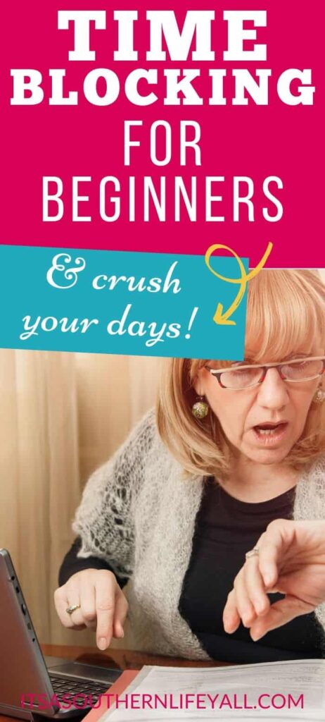 How To Time Block Your Day - It's a Southern Life Ya'll