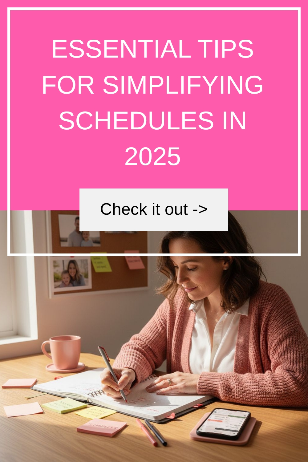 Essential Tips for Simplifying Schedules in 2025