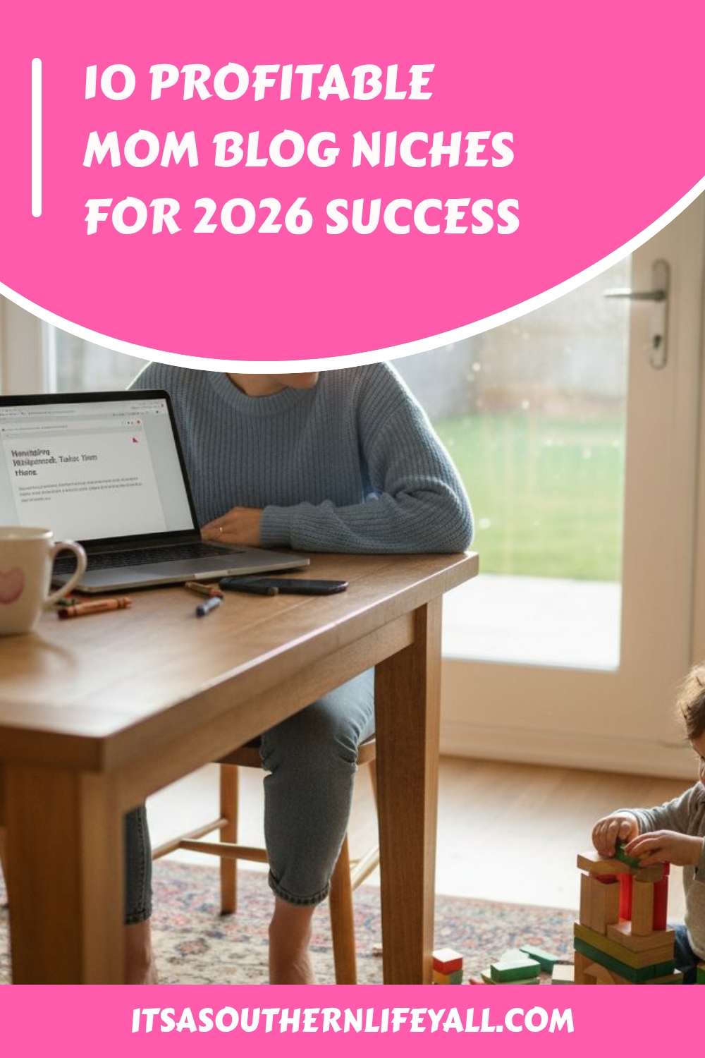 10 Profitable Mom Blog Niches for 2026 Success - It's a Southern Life Ya'll